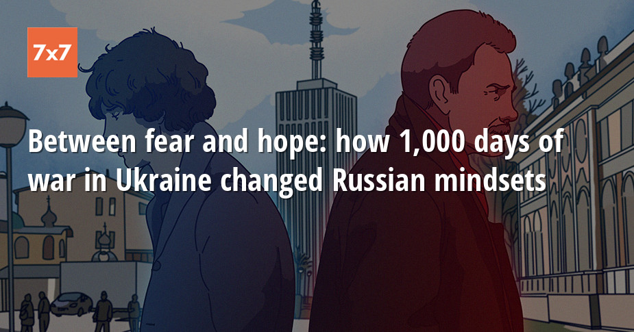Between fear and hope: how 1,000 days of war in Ukraine changed Russian ...